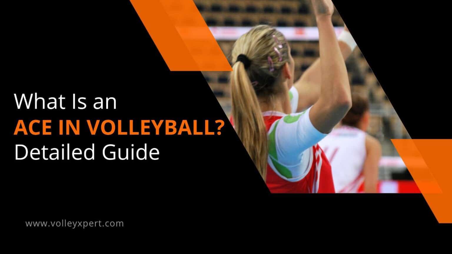 What Is an Ace in Volleyball?